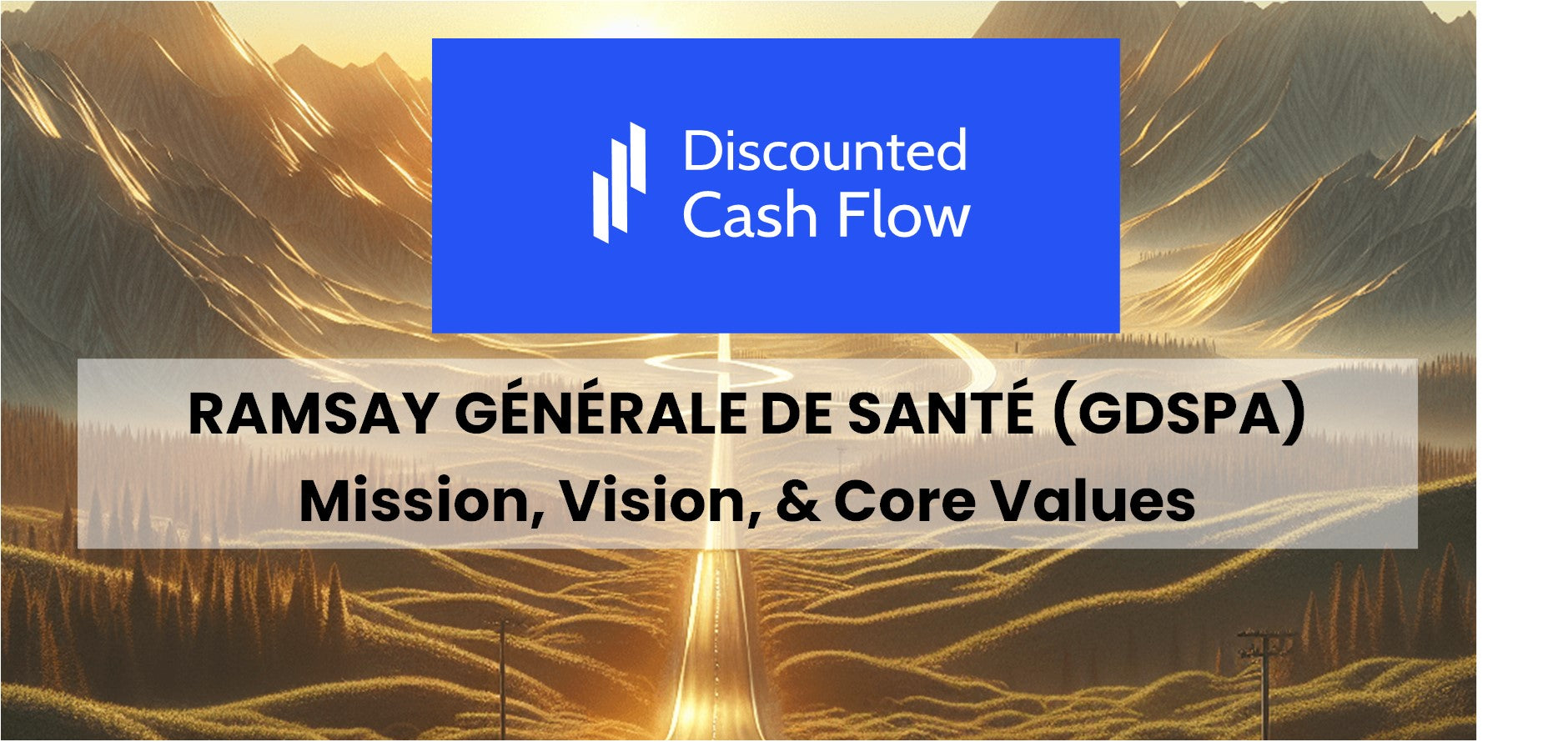 Mission Statement, Vision, & Core Values (2025) of Ramsay Générale de ...