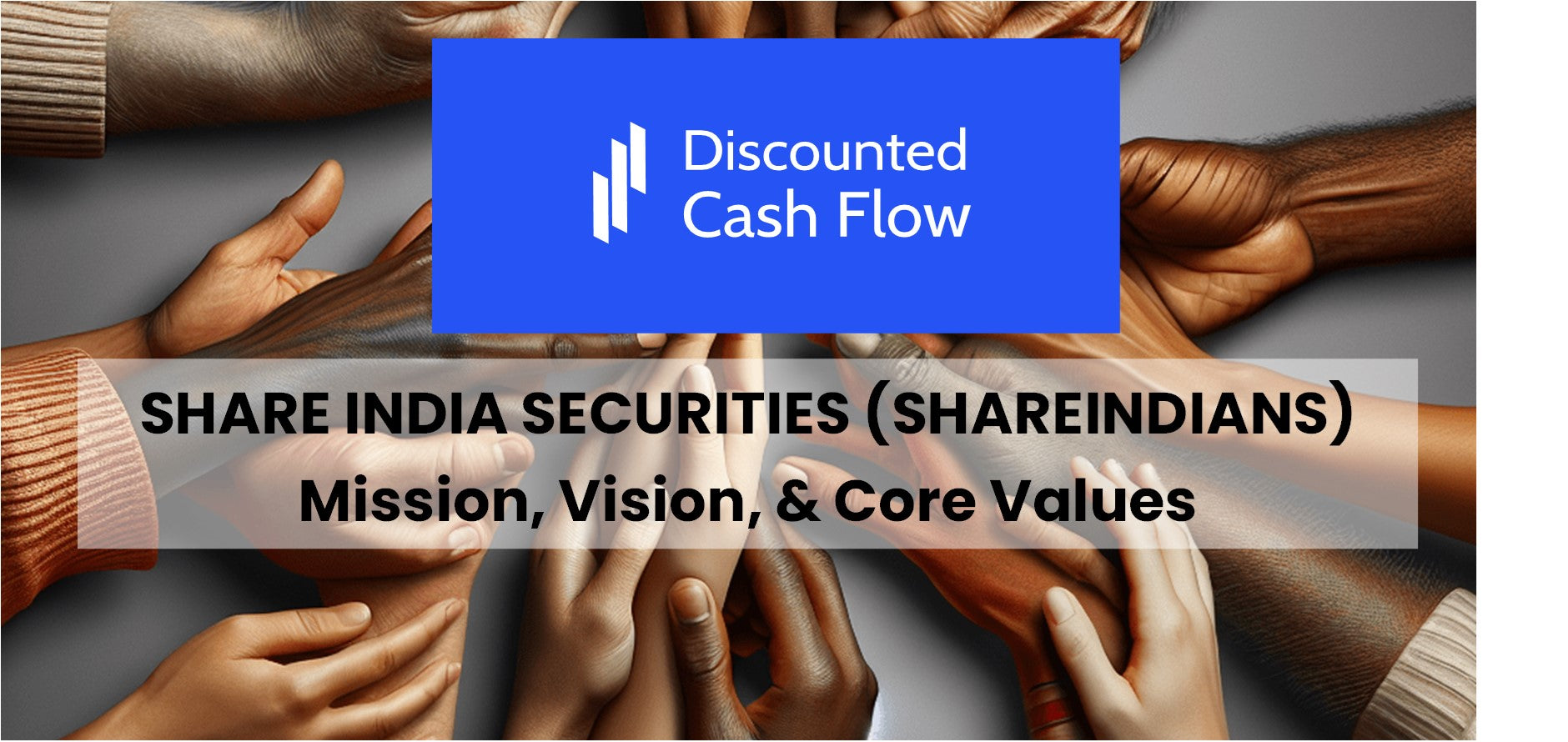 Mission Statement, Vision, & Core Values (2025) of Share India ...