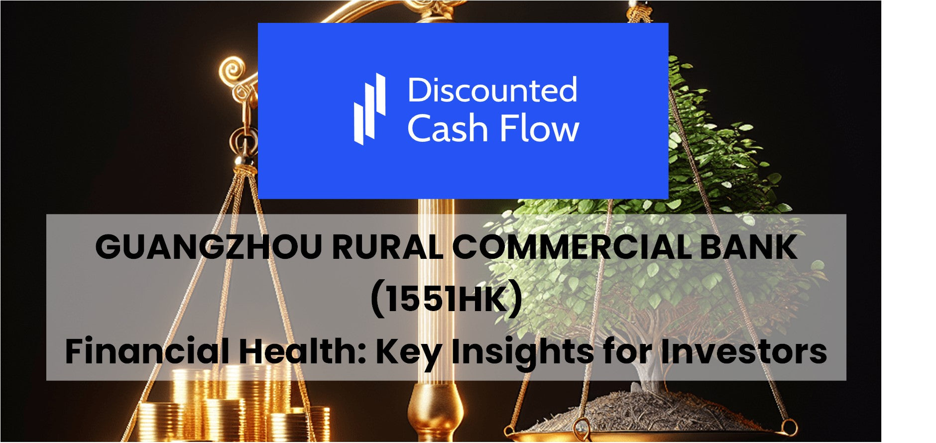 Breaking Down Guangzhou Rural Commercial Bank (1551HK) Financial Health ...