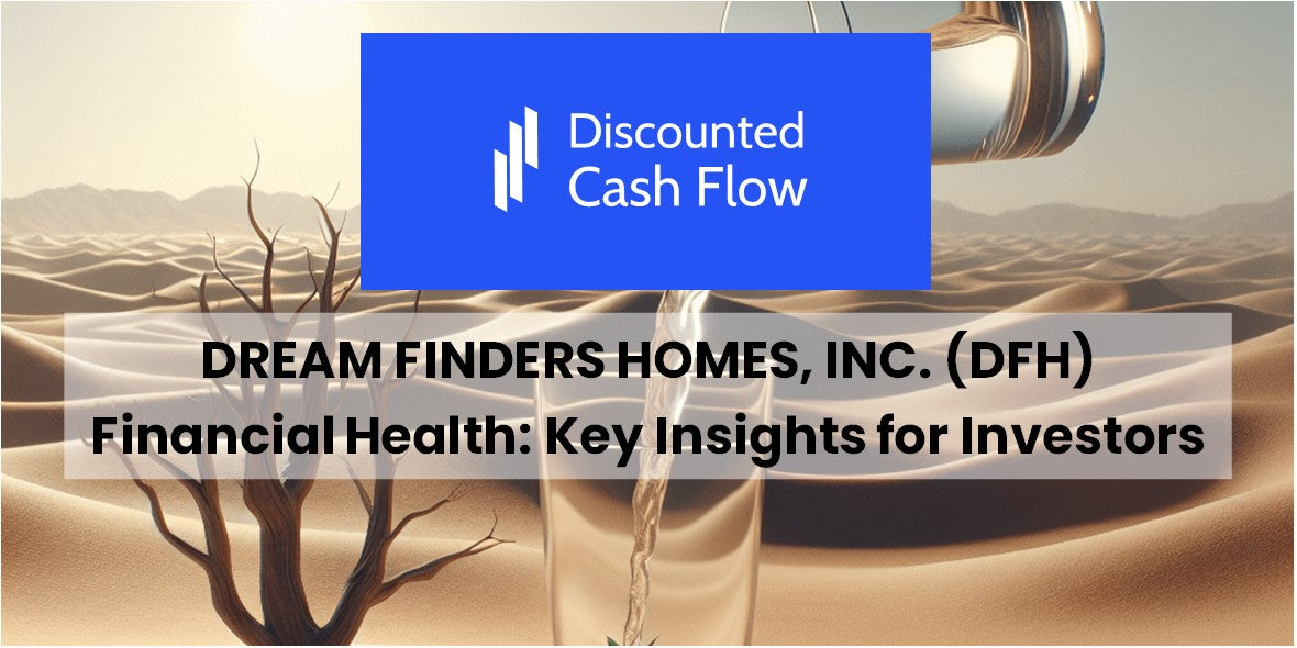Desglosando Dream Finders Homes, Inc. (DFH): Insights clave para los ...