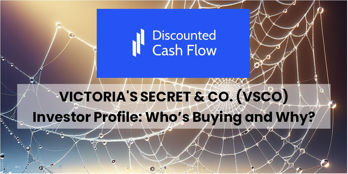 Explorando Victoria's Secret & Co. (VSCO): ¿Quién está comprando y por ...