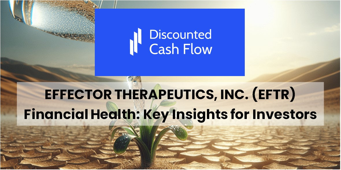 Breaking Down eFFECTOR Therapeutics, Inc. (EFTR): Key Insights for ...