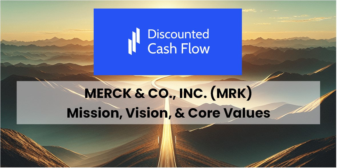 Mission Statement, Vision, & Core Values (2025) of Merck & Co., Inc ...