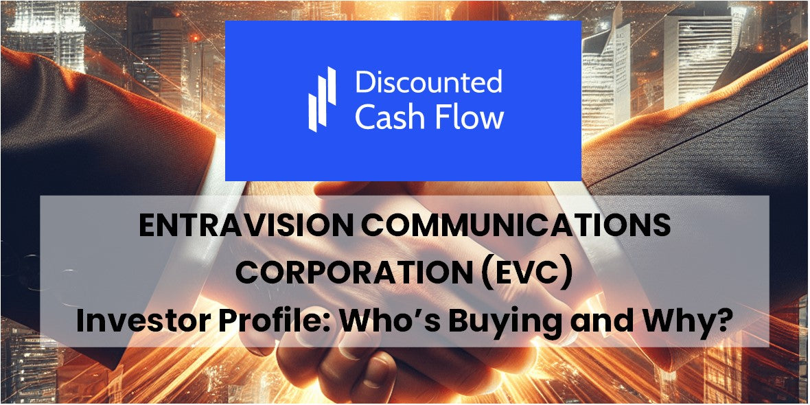 Exploring Entravision Communications Corporation (EVC): Who s Buying ...