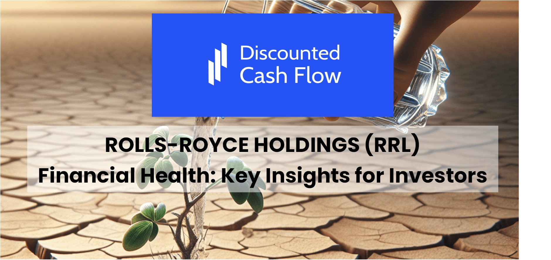 Breaking Down Rolls-Royce Holdings (RRL) Financial Health: Key Insights ...