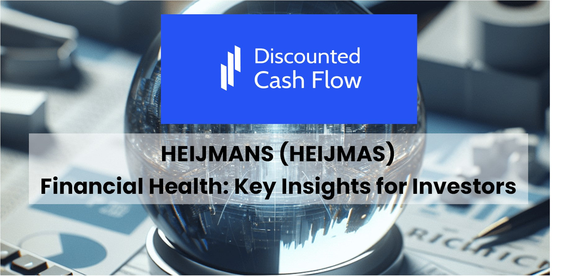 Breaking Down Heijmans (HEIJMAS) Financial Health: Key Insights for ...