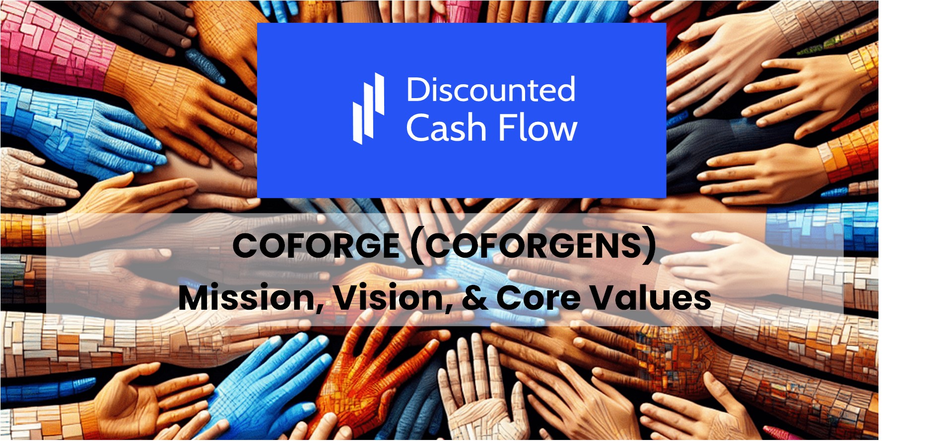 Mission Statement, Vision, & Core Values (2025) of Coforge (COFORGENS ...