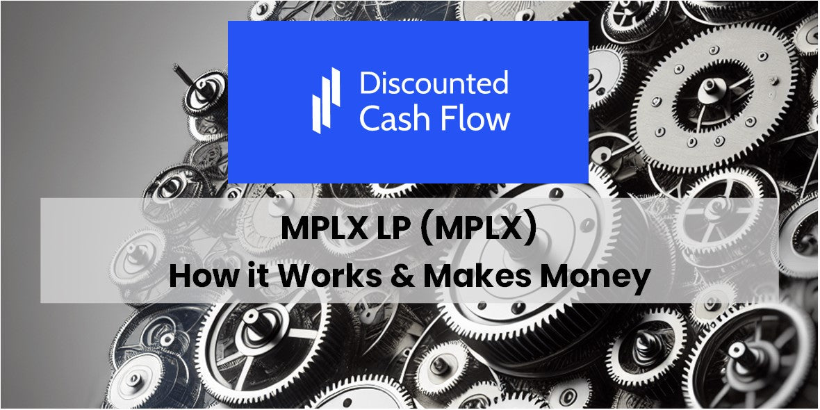 MPLX LP (MPLX): history, ownership, mission, how it works & makes money ...