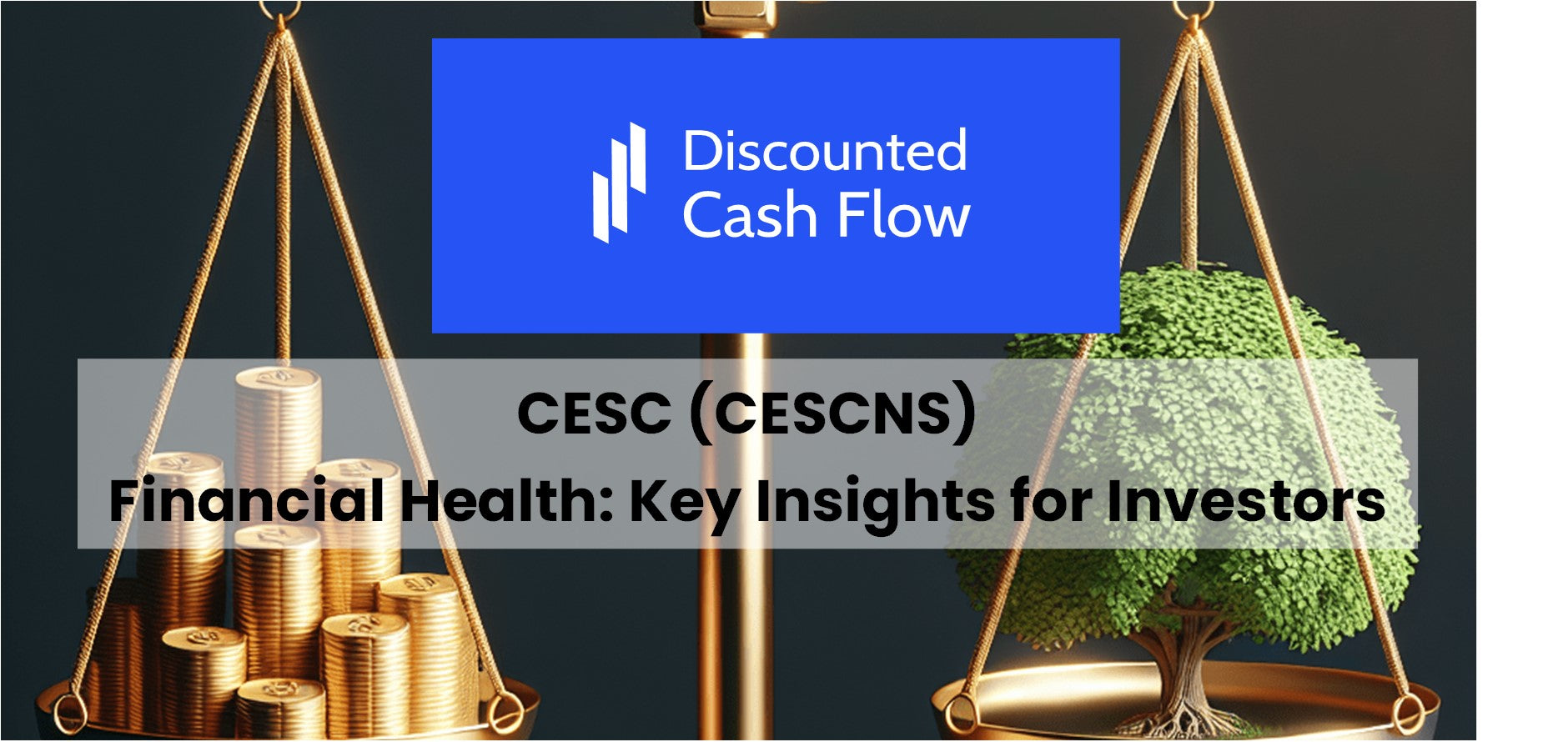Breaking Down CESC (CESCNS) Financial Health: Key Insights for ...