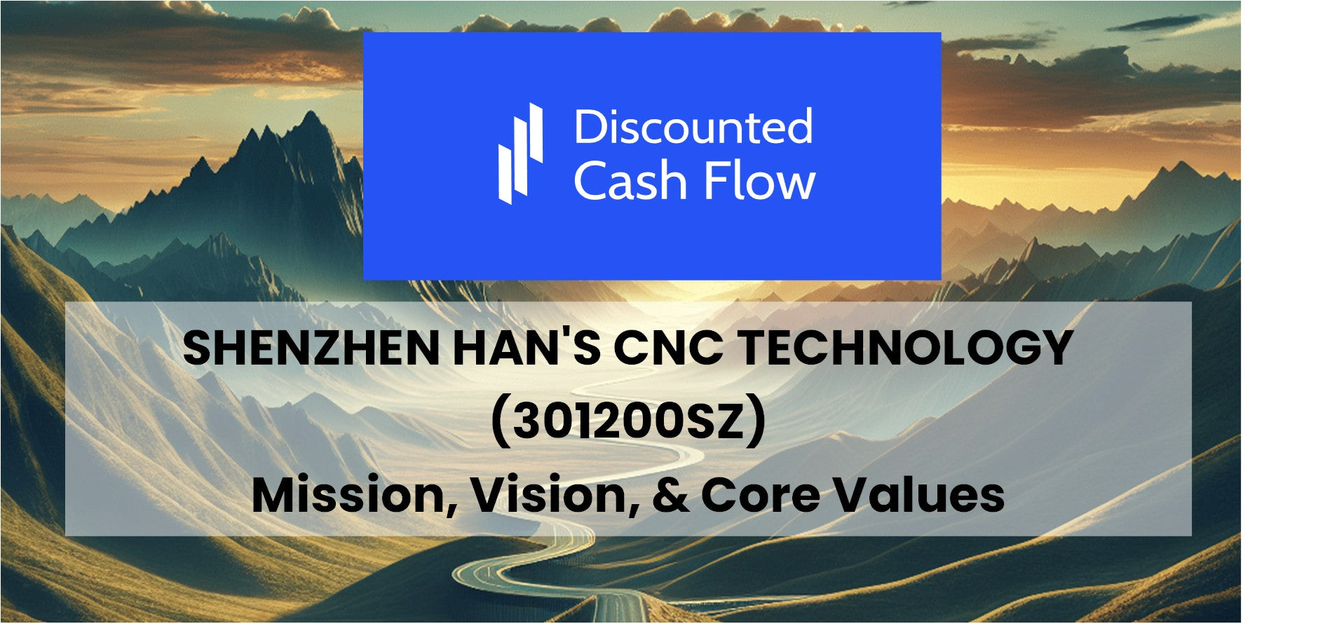 Mission Statement, Vision, & Core Values (2025) of Shenzhen Han's CNC ...
