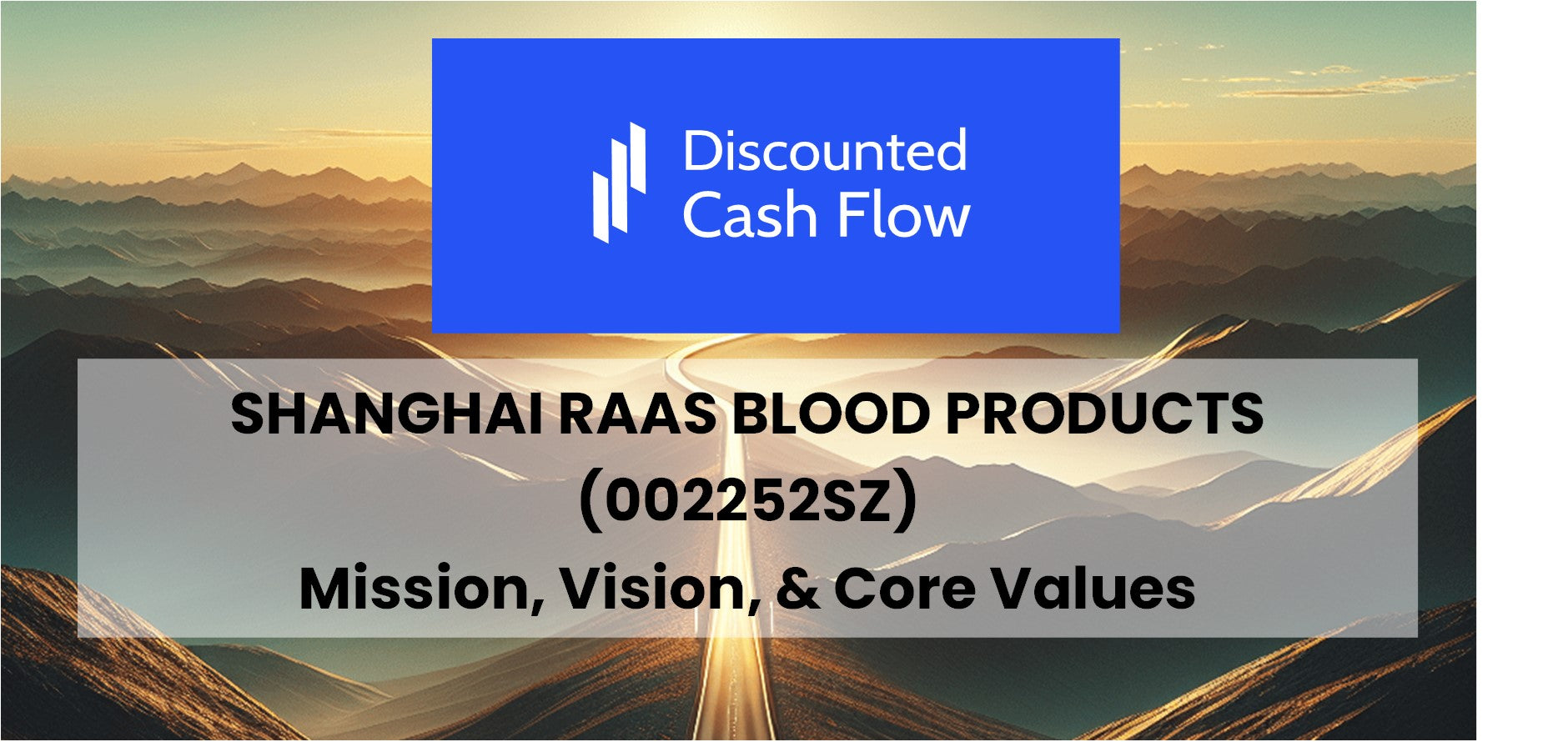 Mission Statement, Vision, & Core Values (2025) of Shanghai RAAS Blood ...
