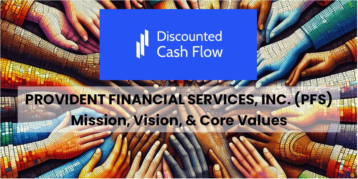 Mission Statement, Vision, & Core Values (2025) of Provident Financial ...