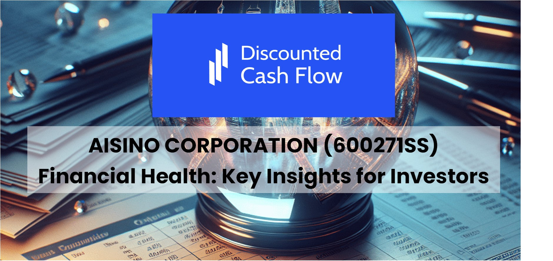 Breaking Down Aisino Corporation (600271SS) Financial Health: Key ...