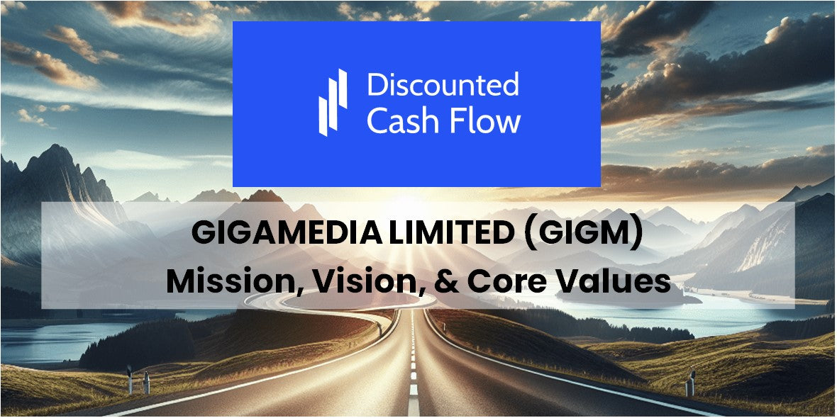 Mission Statement, Vision, & Core Values (2025) of GigaMedia Limited ...
