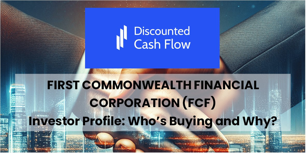Exploring First Commonwealth Financial Corporation (FCF): Who s Buying ...