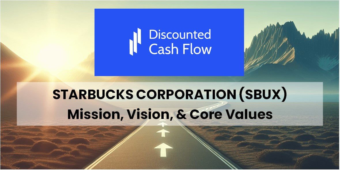 Mission Statement, Vision, & Core Values (2025) of Starbucks ...