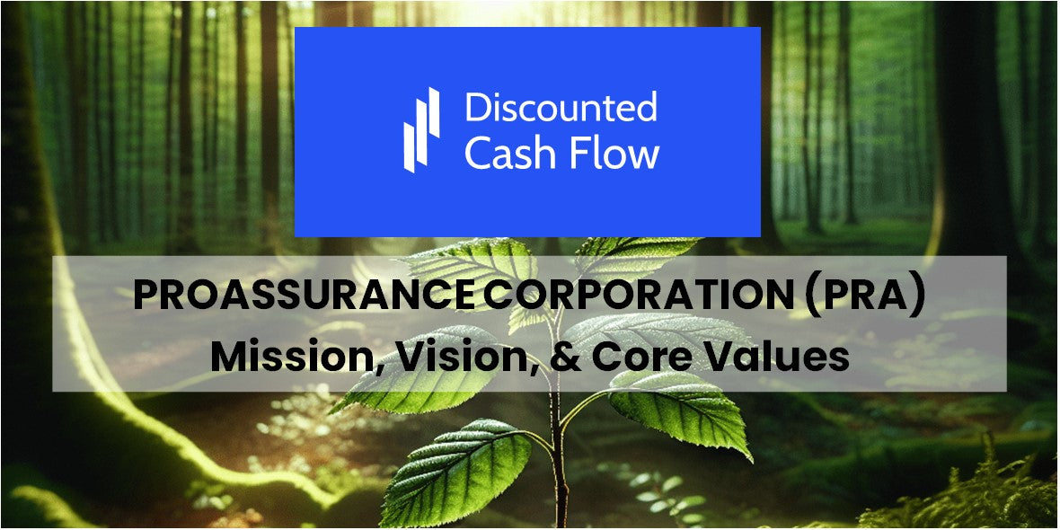 Mission Statement, Vision, & Core Values (2025) of ProAssurance ...