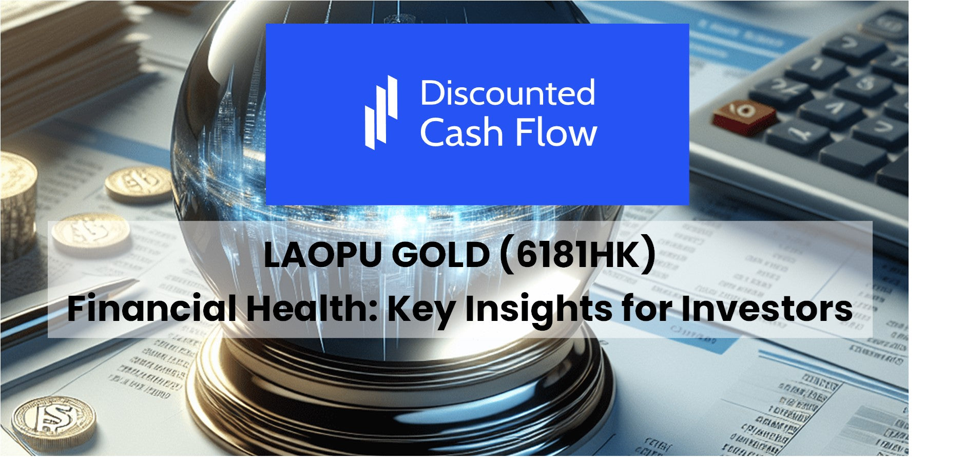 Breaking Down Laopu Gold (6181HK) Financial Health: Key Insights for ...