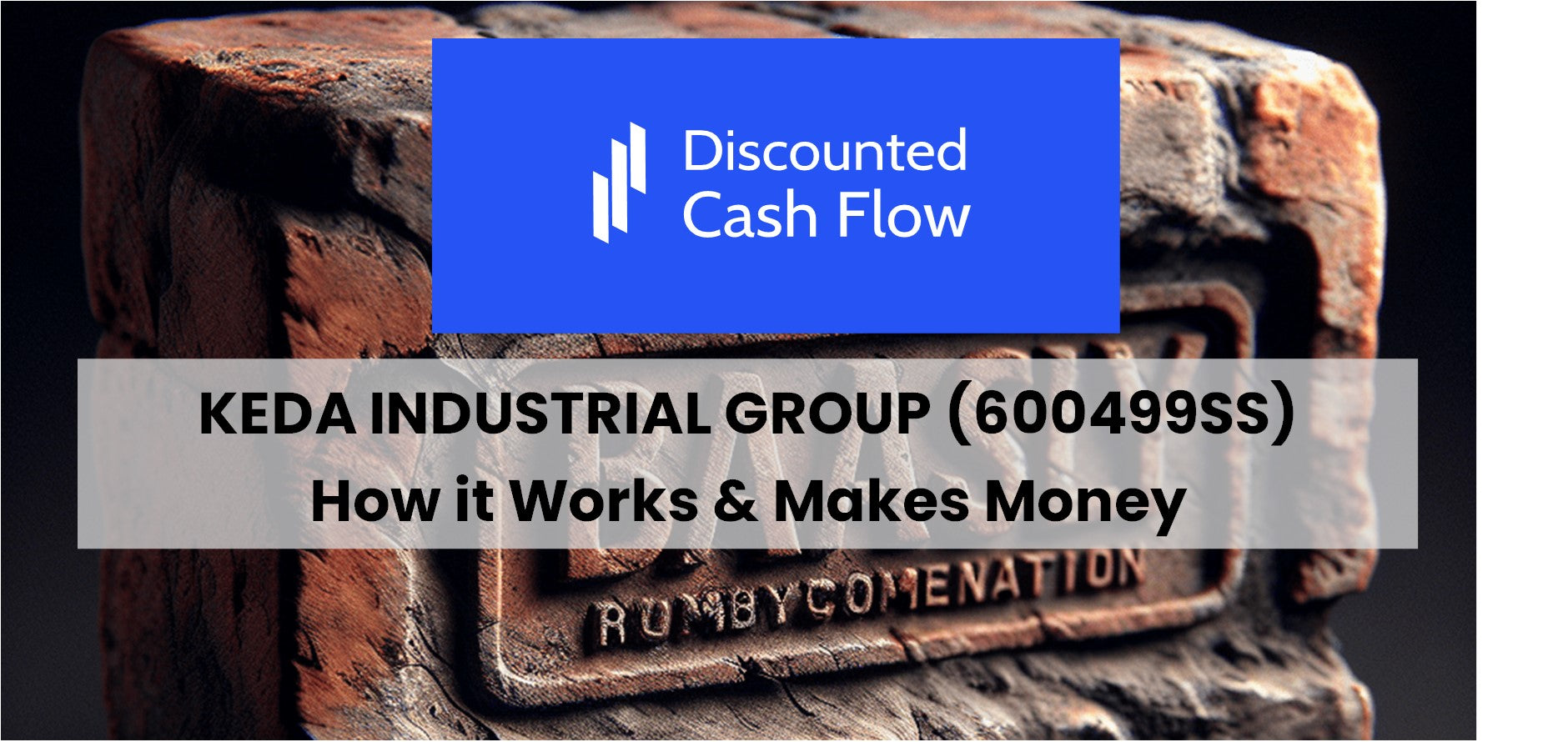 Keda Industrial Group (600499SS): history, ownership, mission, how it ...