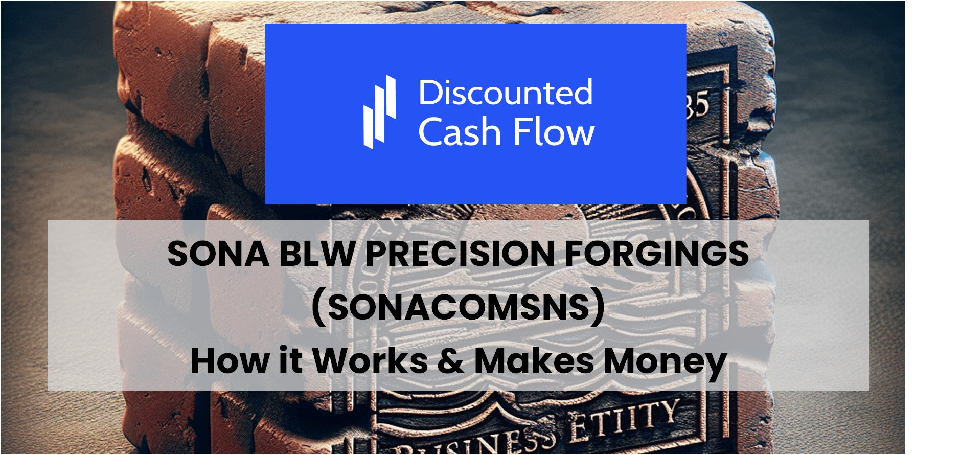 Sona BLW Precision Forgings (SONACOMSNS): history, ownership, mission ...