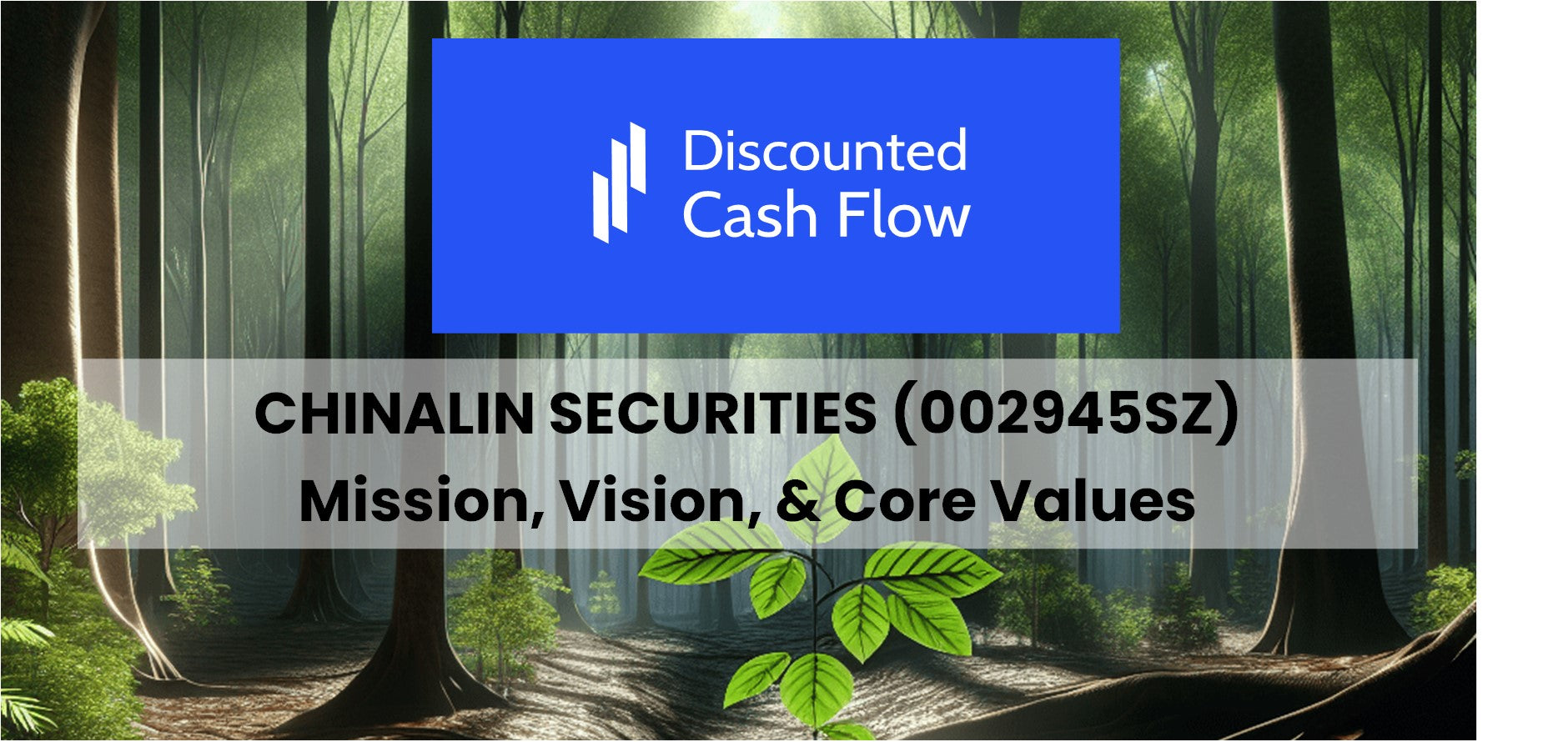 Mission Statement, Vision, & Core Values (2025) of ChinaLin Securities ...