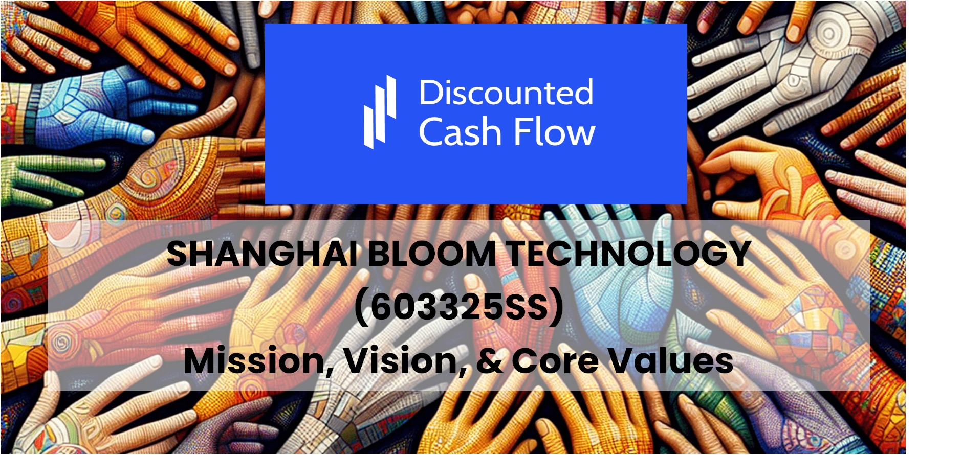 Mission Statement, Vision, & Core Values (2025) of SHANGHAI BLOOM ...