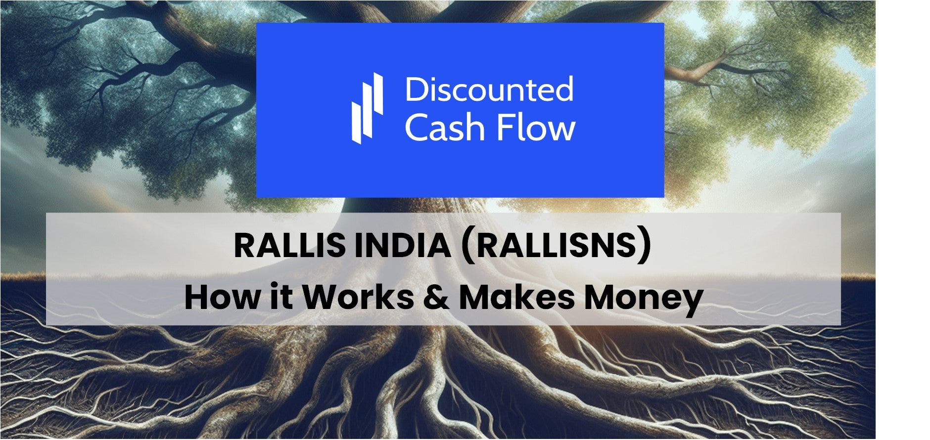 Rallis India (Rallisns): التاريخ ، الملكية ، المهمة ، كيف تعمل & يكسب ...