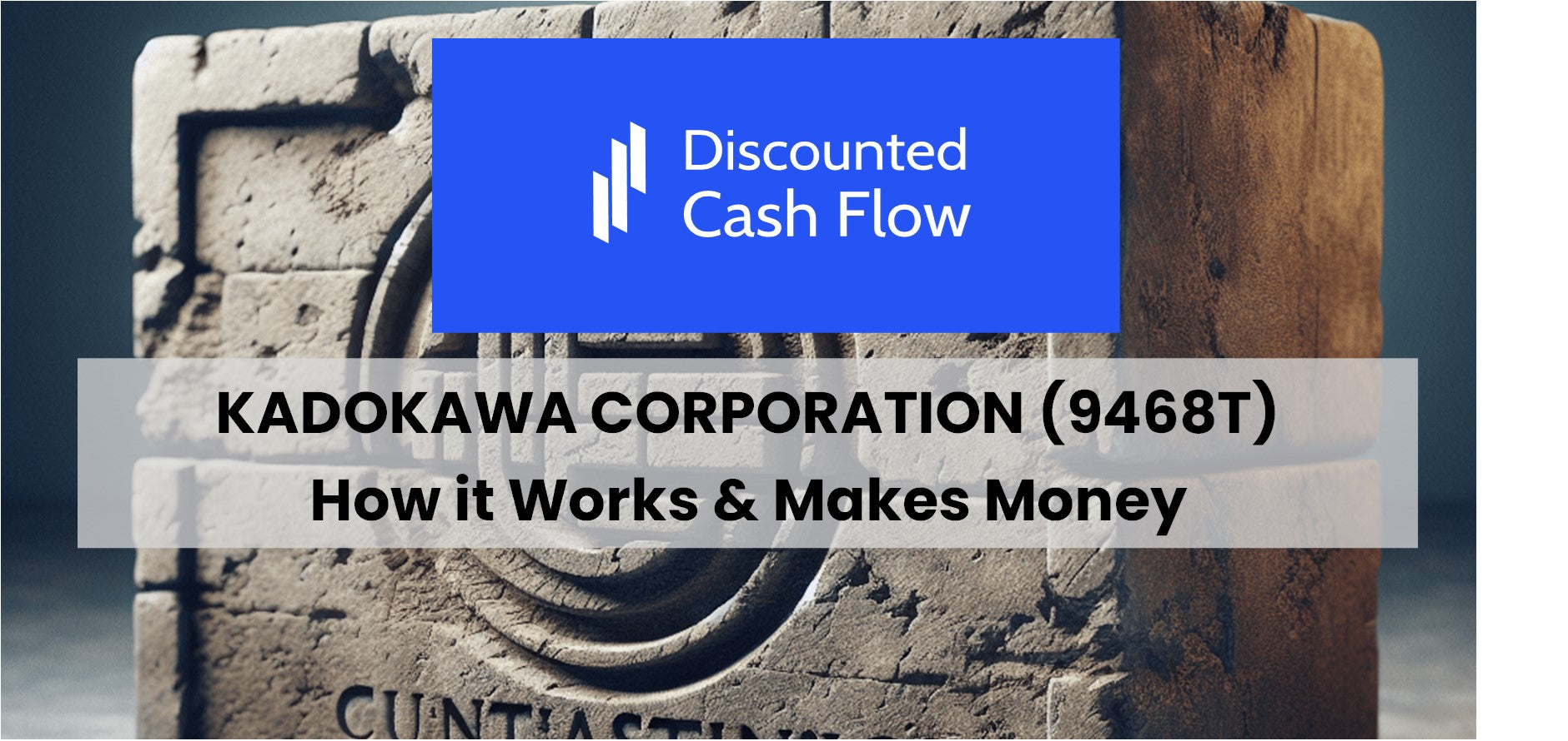 Kadokawa Corporation (9468T): history, ownership, mission, how it works & makes money ...