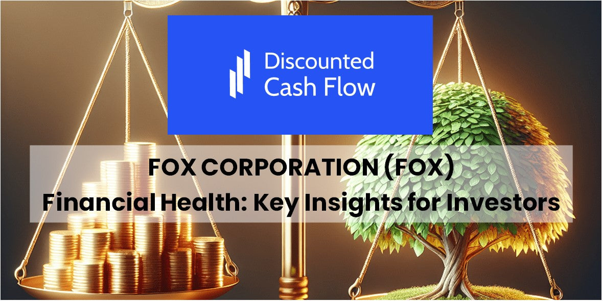 Breaking Down Fox Corporation (FOX): Key Insights for Investors ...