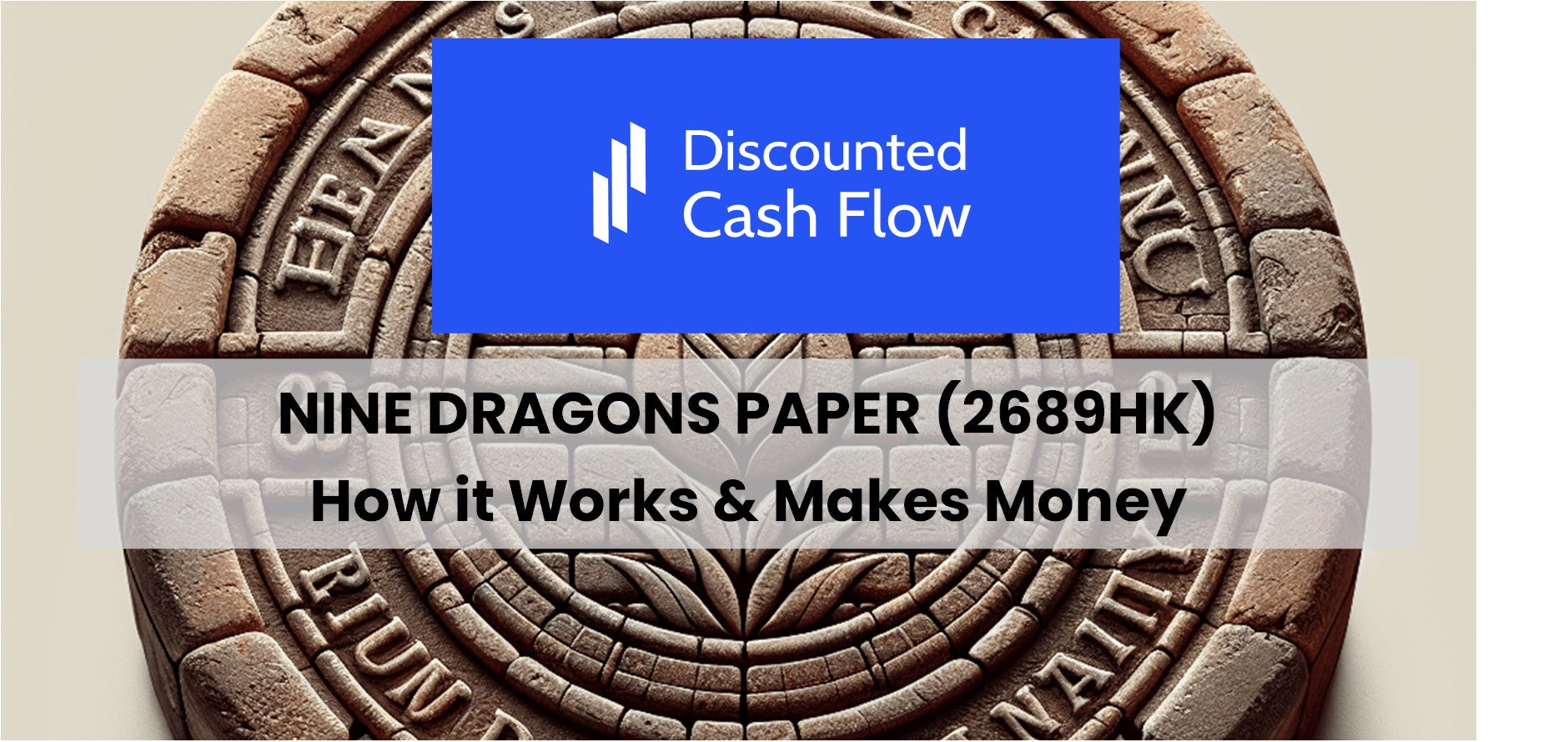 Nine Dragons Paper (2689HK): history, ownership, mission, how it works ...