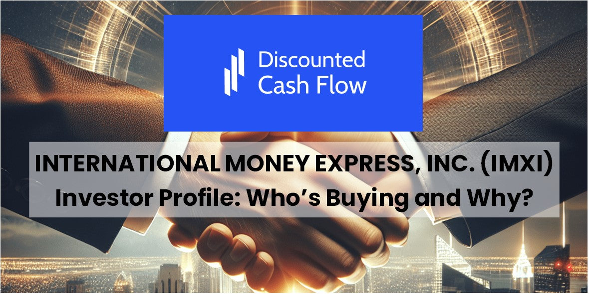 Exploring International Money Express, Inc. (IMXI): Who s Buying and ...