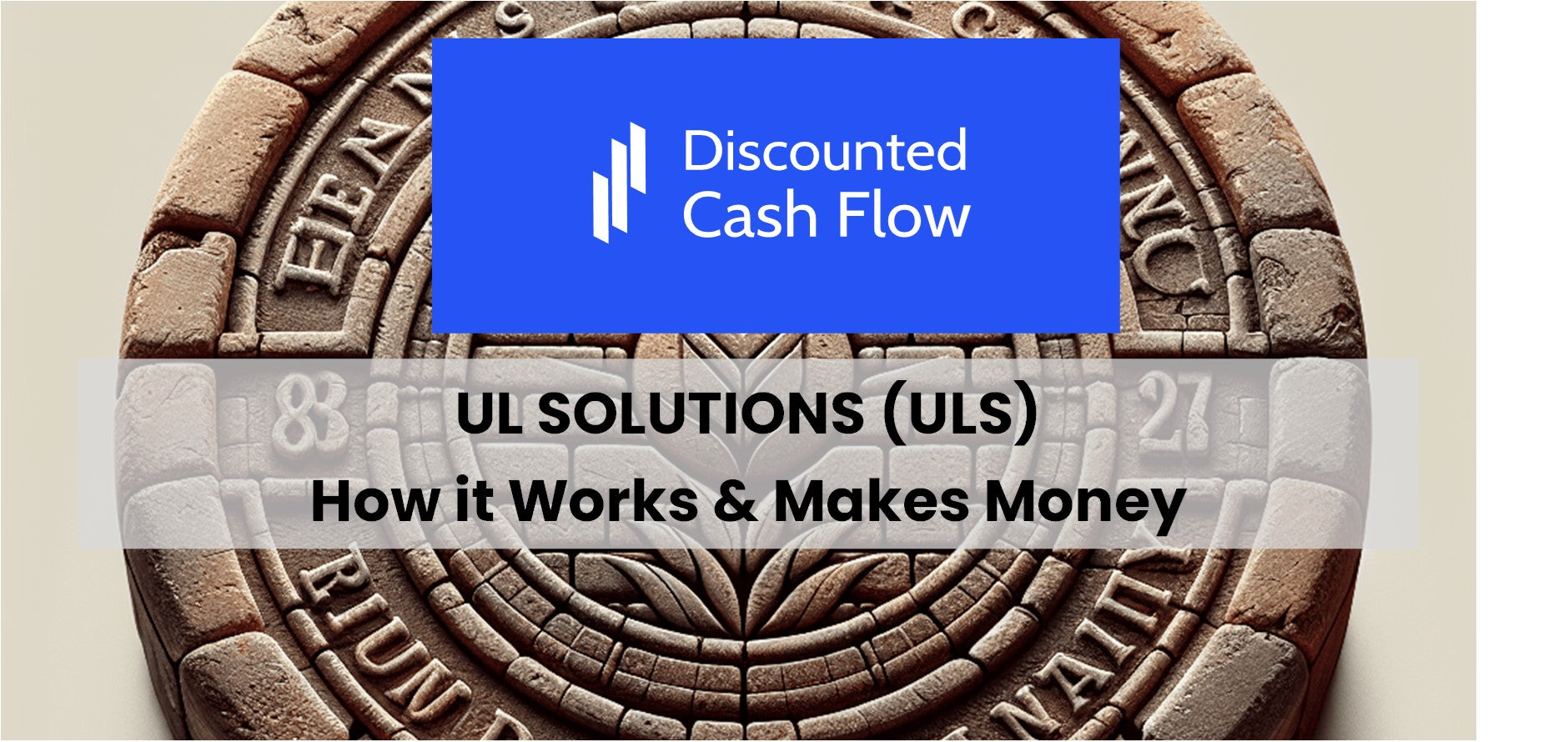 UL Solutions (ULS): history, ownership, mission, how it works & makes ...