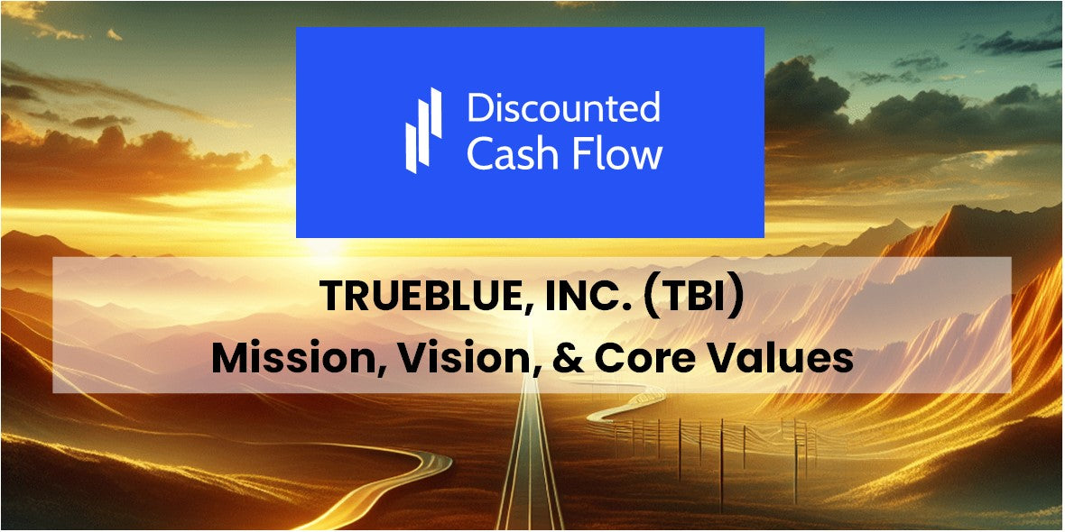 Mission Statement, Vision, & Core Values (2025) of TrueBlue, Inc. (TBI ...
