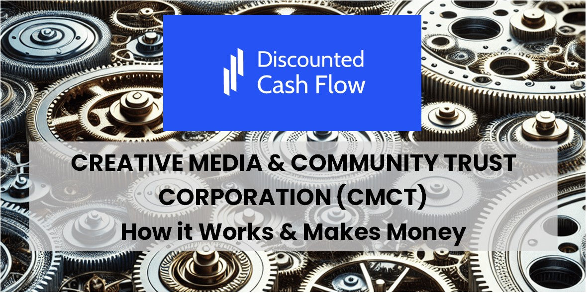 Creative Media & Community Trust Corporation (CMCT): history, ownership ...