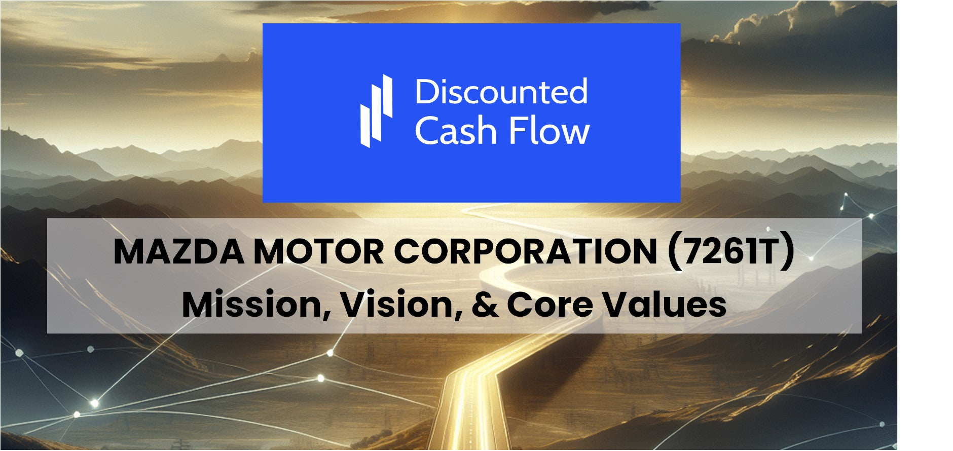 Mission Statement, Vision, & Core Values (2025) of Mazda Motor ...