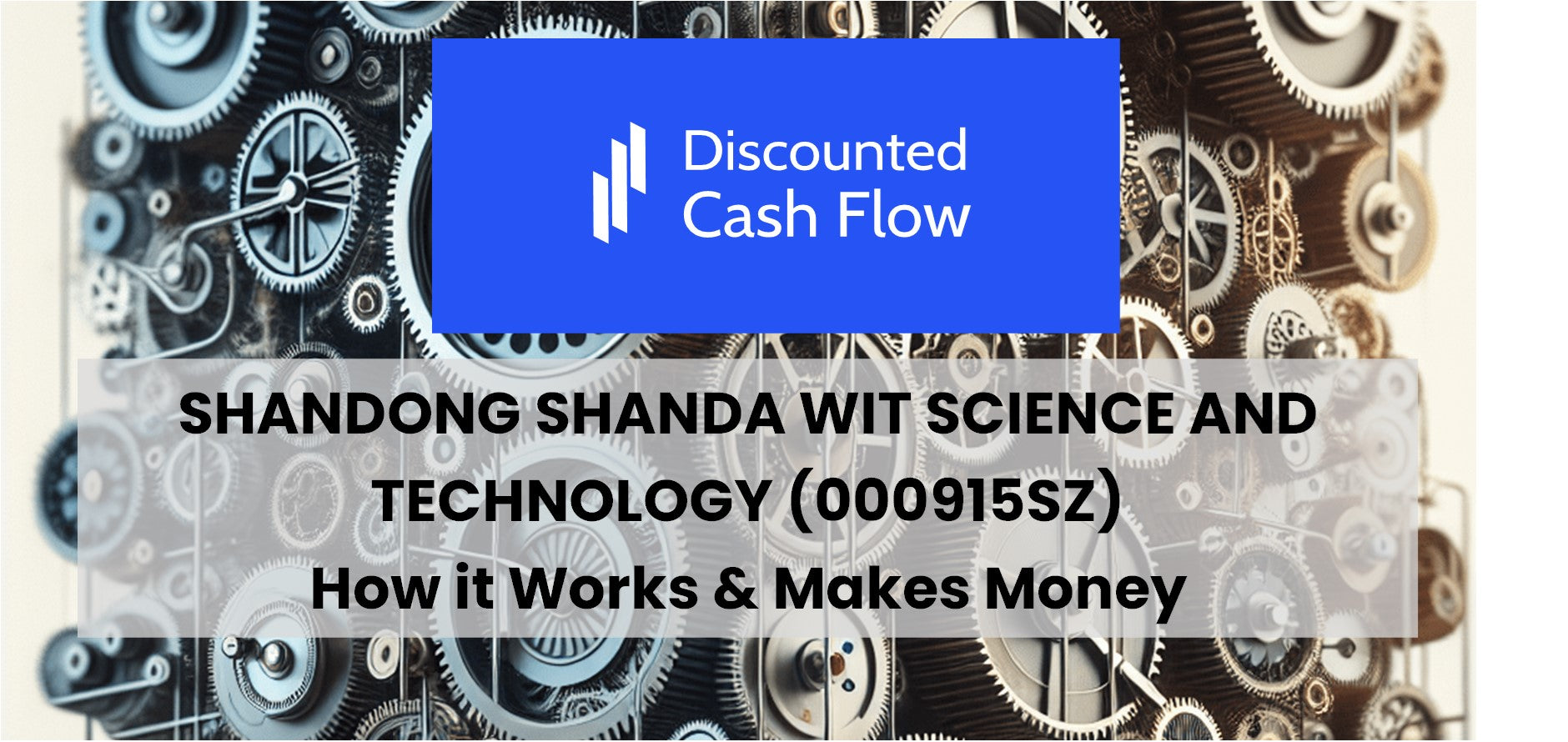 Shandong Shanda Wit Science and Technology (000915SZ): history ...