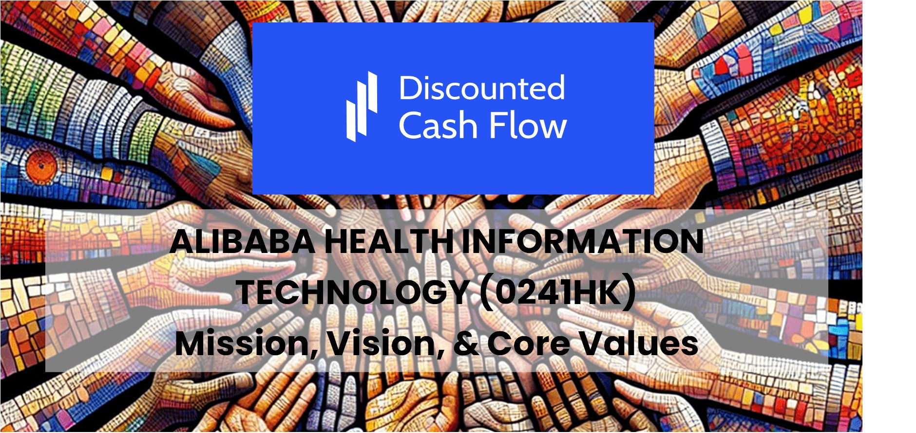 Mission Statement, Vision, & Core Values (2025) of Alibaba Health ...
