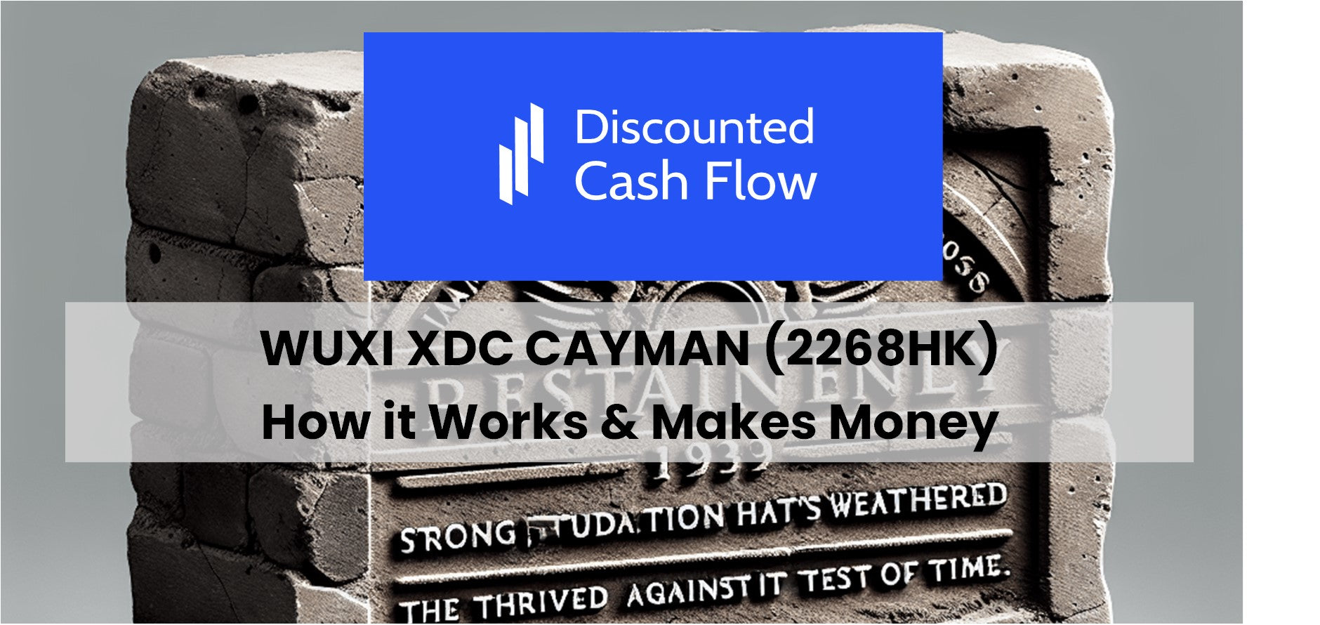 WuXi XDC Cayman (2268HK): history, ownership, mission, how it works ...