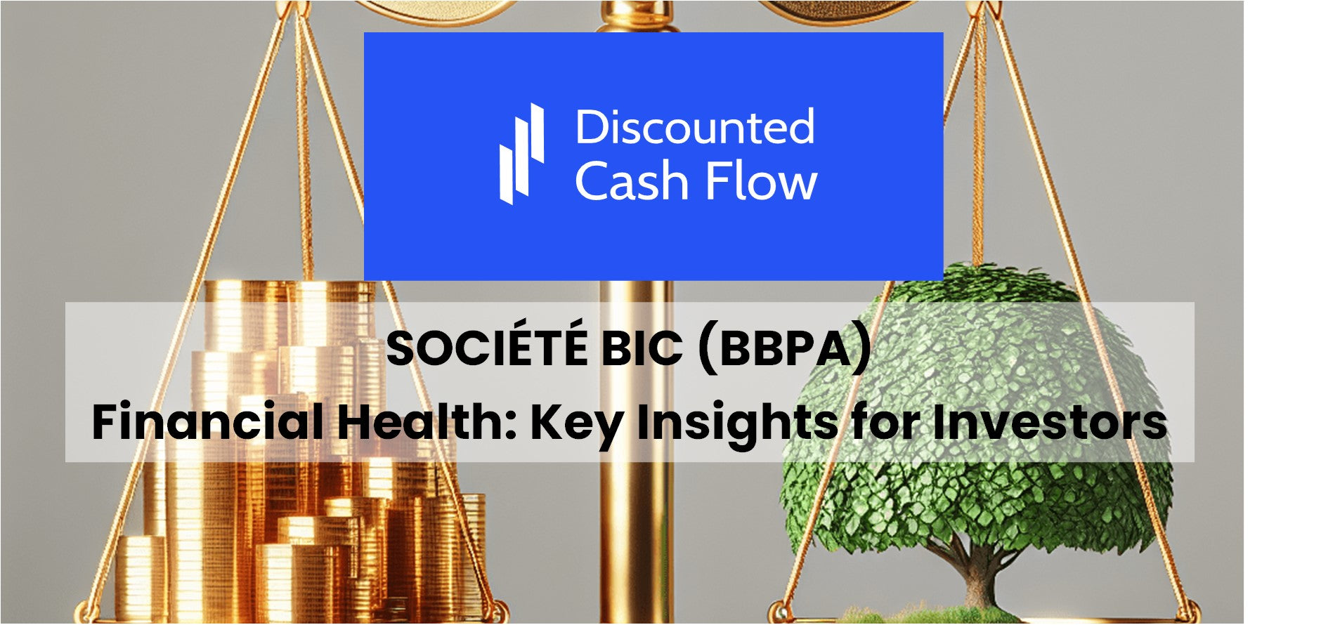 Breaking Down Société BIC (BBPA) Financial Health: Key Insights for ...
