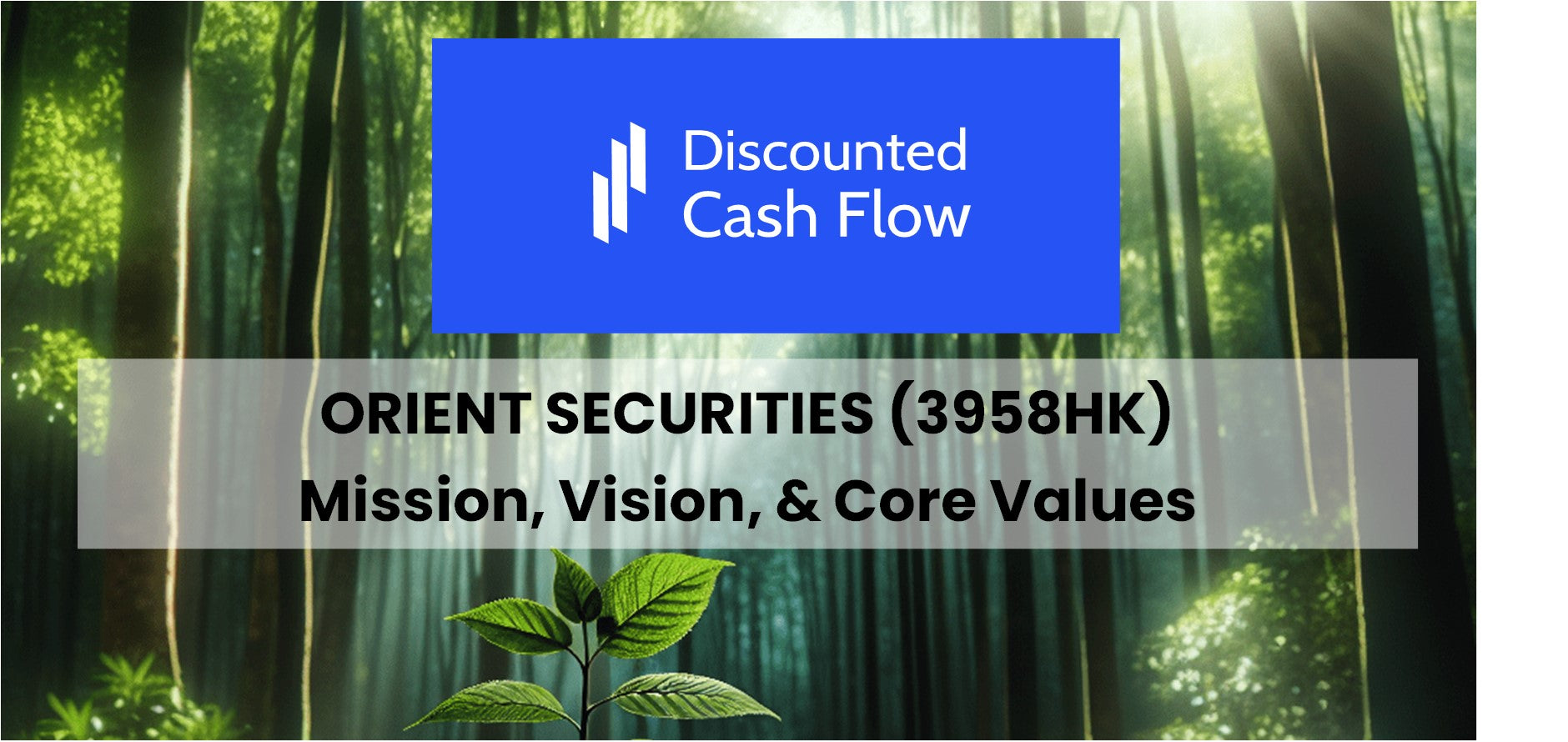 Mission Statement, Vision, & Core Values (2025) of Orient Securities ...