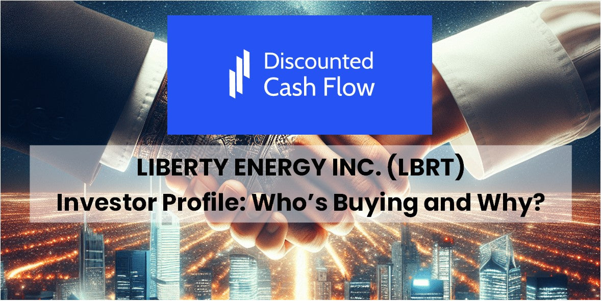 Exploring Liberty Energy Inc. (LBRT): Who s Buying and Why ...
