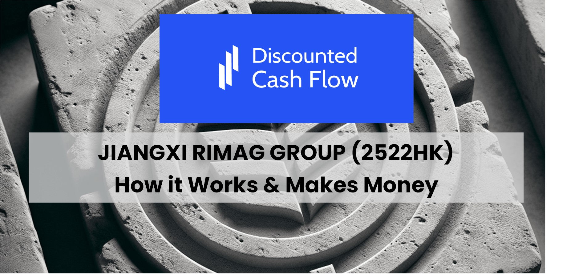 Jiangxi Rimag Group (2522HK): history, ownership, mission, how it works ...