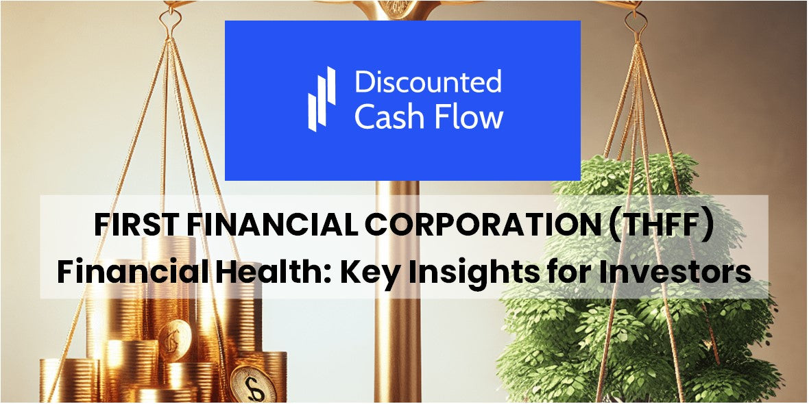 Breaking Down First Financial Corporation (THFF) Financial Health: Key ...
