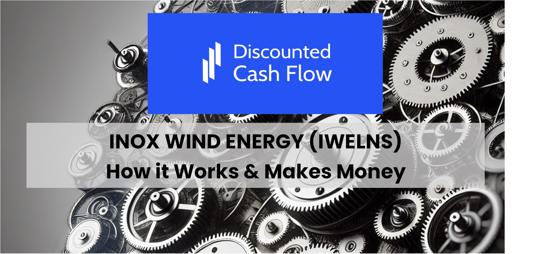 Inox Wind Energy (IWELNS): history, ownership, mission, how it works ...