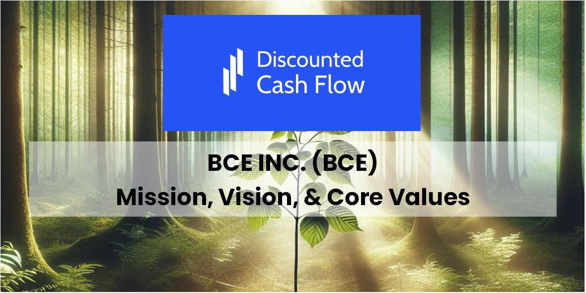 Mission Statement, Vision, & Core Values (2025) of BCE Inc. (BCE ...