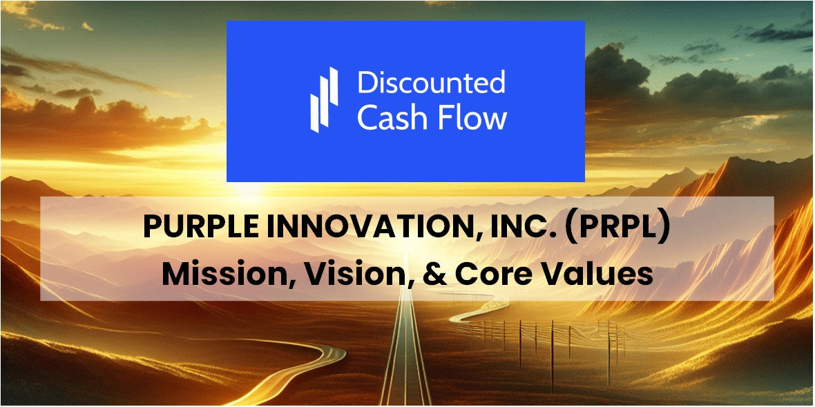 Mission Statement, Vision, & Core Values (2025) of Purple Innovation ...