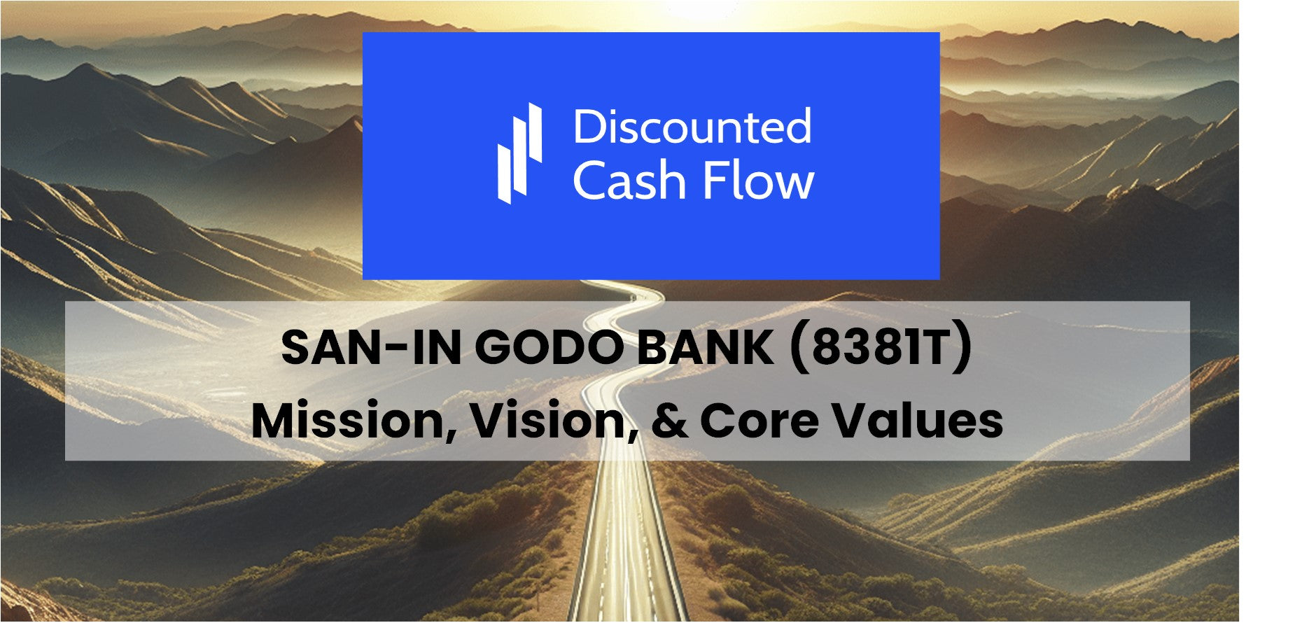 Mission Statement, Vision, & Core Values (2025) of San-in Godo Bank ...
