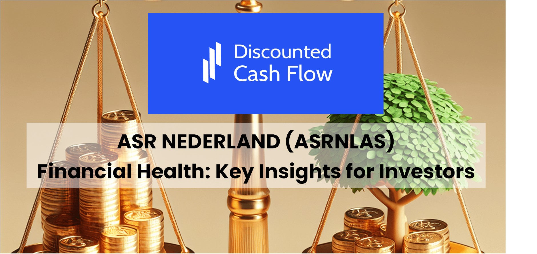 Breaking Down ASR Nederland (ASRNLAS) Financial Health: Key Insights ...