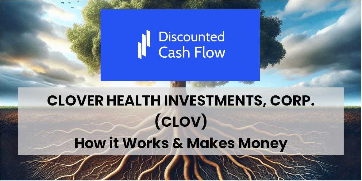 Clover Health Investments, Corp. (CLOV): history, ownership, mission ...