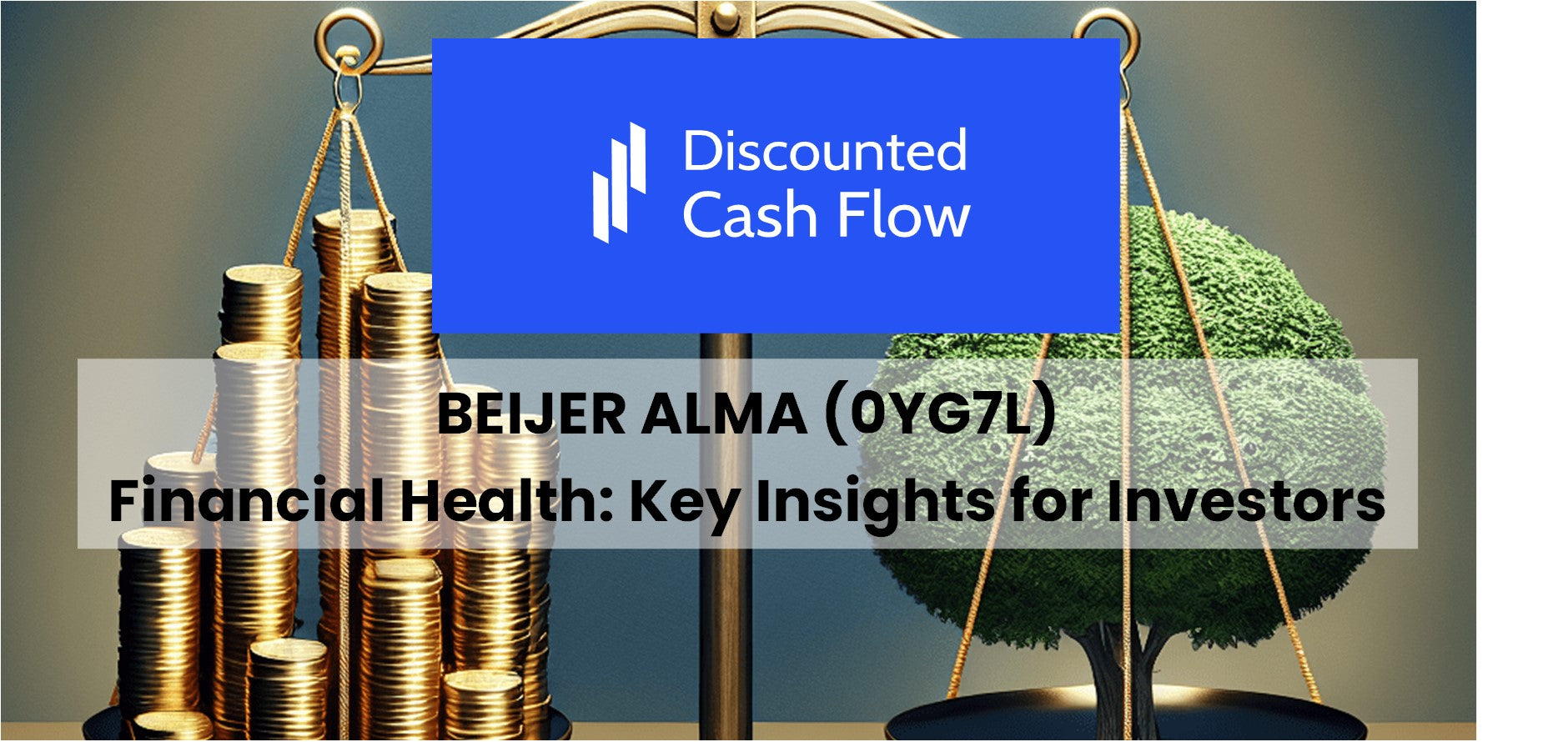 Breaking Down Beijer Alma (0YG7L) Financial Health: Key Insights for ...